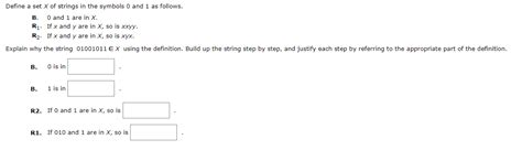 Solved Define A Set X Of Strings In The Symbols 0 And 1 As