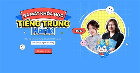 Hanki Nền Tảng Học Tiếng Trung Và Luyện Thi Hsk Cấp Tốc