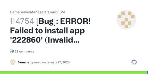 Bug Error Failed To Install App 222860 Invalid Platform · Issue