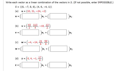 Solved Write Each Vector As A Linear Combination Of The