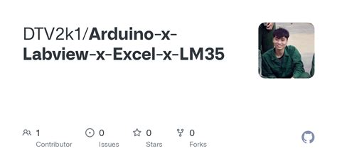 GitHub DTV K Arduino X Labview X Excel X LM