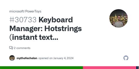 Keyboard Manager Hotstrings Instant Text Replacement Issue 30733