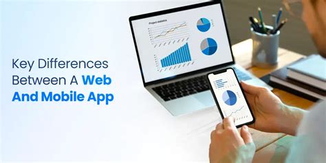 Know The Key Difference Between A Web App And Mobile App