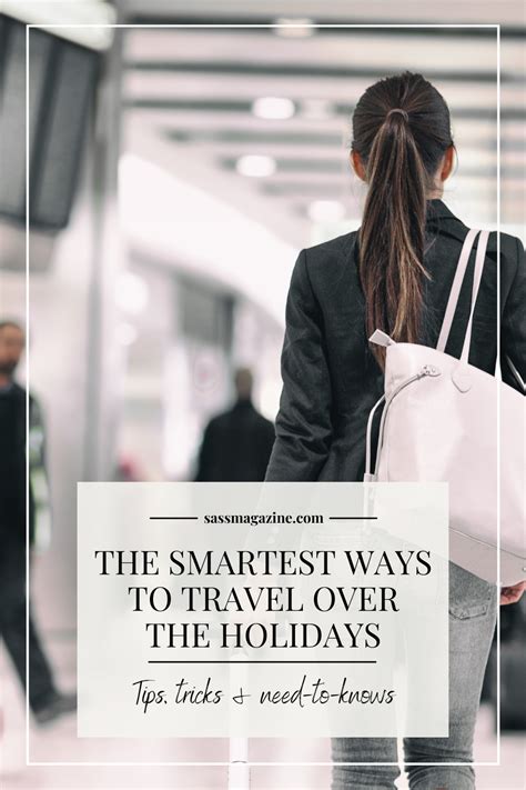 The Smartest Ways To Travel Over The Holidays Sass Magazine