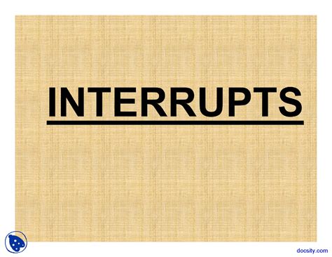 Interrupts Electrical Engineering Lecture Slides Docsity