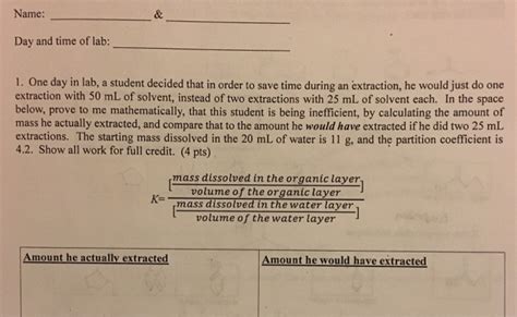 Solved Name Day And Time Of Lab One Day In Lab A Chegg Com