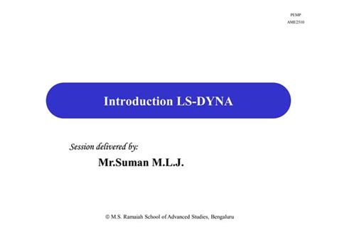 Introduction Ls Dyna Session Delivered By Mr Suman M L J Pdf