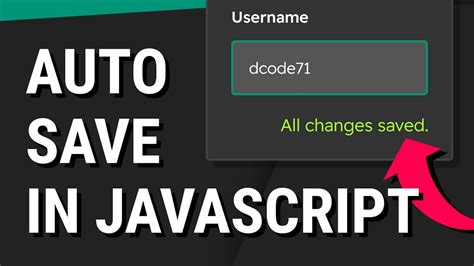 How To Auto Save User Input With Javascript Easy Youtube