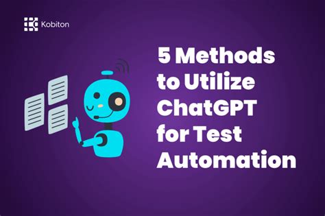 5 Methods To Utilize Chatgpt For Test Automation Mobile Testing Kobiton