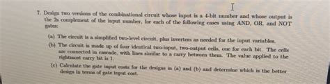 Solved 7 Design Two Versions Of The Combinational Circuit