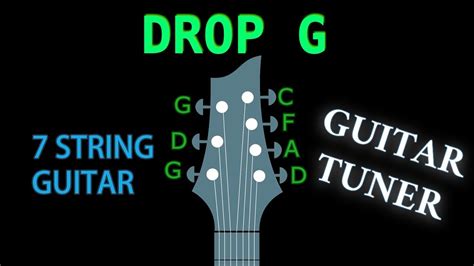 Drop G 7 String Guitar Guitar Tuning Tuner Youtube