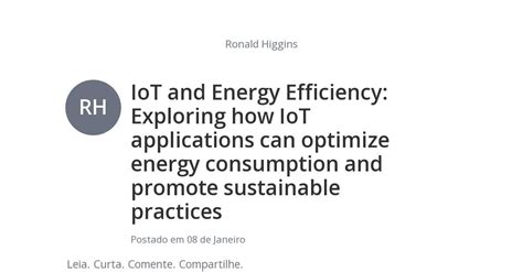 Iot And Energy Efficiency Exploring How Iot Applications Can Optimize