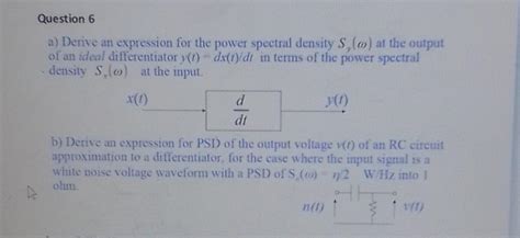 Solved A Derive An Expression For The Power Spectral Chegg