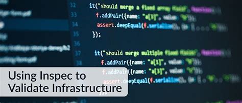 Using Inspec To Validate Infrastructure