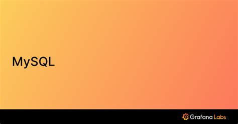 Mysql Plugin For Grafana Grafana Labs