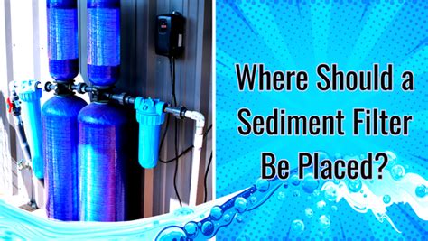 Does A Sediment Filter Reduce Water Pressure Find Out Now