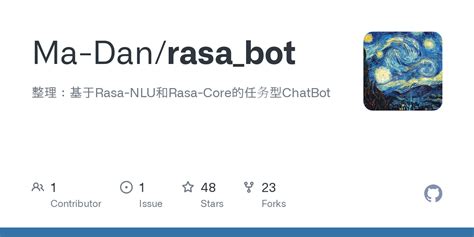 github ma dan rasa bot 整理：基于rasa nlu和rasa core的任务型chatbot