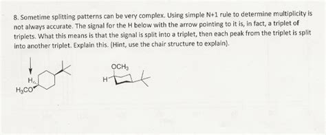 Solved 8 Sometime Splitting Patterns Can Be Very Complex Chegg Com