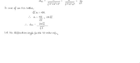 SOLVED Determine The Expected Diffraction Angle For The First Order Reflection From The