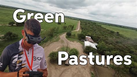 Green Pastures Fpv Practice Youtube