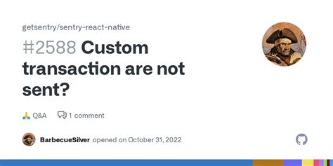 Custom Transaction Are Not Sent Getsentry Sentry React Native Discussion GitHub
