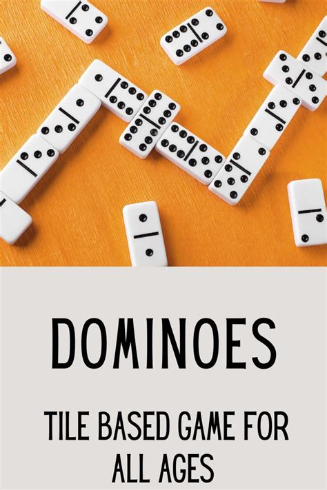 Dominoes Tile Based Game For All Ages