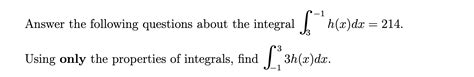 Solved Answer The Following Questions About The Integral Chegg Com