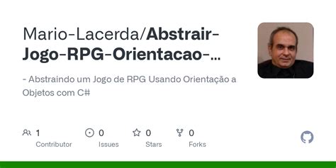 github mario lacerda abstrair jogo rpg orientacao objetos csharp abstraindo um jogo de rpg
