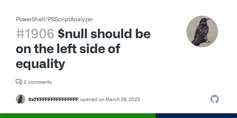 Null Should Be On The Left Side Of Equality · Issue 1906 · Powershell