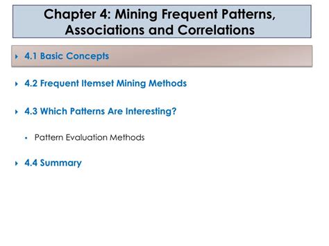 Ppt 41 Basic Concepts 42 Frequent Itemset Mining Methods 43 Which Patterns Are Interesting