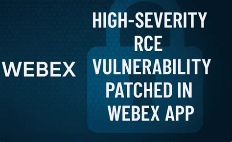 Cisco Patches CVE 2025 20236 Unauthenticated RCE Flaw In Webex App Via Malicious Meeting Links