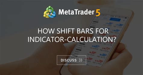 How Shift Bars For Indicator Calculation Equities Technical Indicators Mql5 Programming Forum