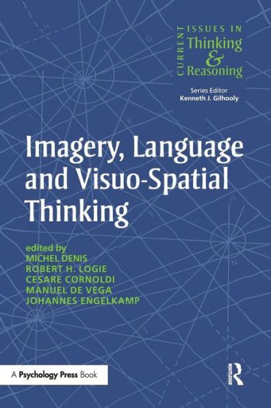 Imagery Language And Visuo Spatial Thinking Current Issues In Thinking And Reasoning Artofit