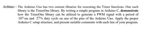 Solved Arduino The Arduino Uno Has Two Custom Libraries