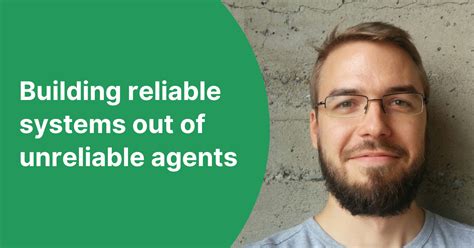 building reliable systems out of unreliable agents rainforest qa