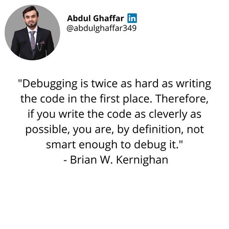 Abdul Ghaffar On Linkedin Debugging Programming Coding Softwareengineering Clevercode