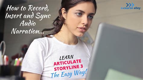 How To Record Insert And Sync Audio Narration Using Articulate Storyline
