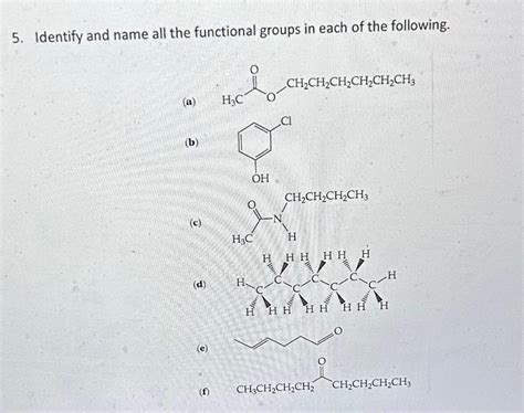 Solved Identify And Name All The Functional Groups In Chegg Com