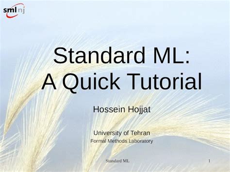 ppt standard ml1 standard ml a quick tutorial hossein hojjat