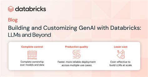 Building And Customizing Genai With Databricks Llms And Beyond