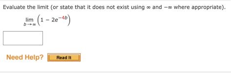 Solved Evaluate The Limit Or State That It Does Not Exist Chegg