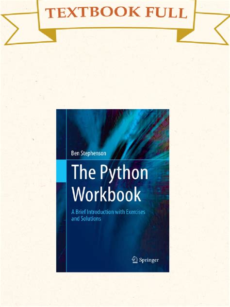 The Python Workbook A Brief Introduction With Exercises And Solutions 2014th Edition Stephenson