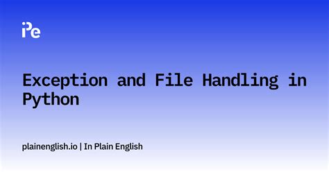 Exception And File Handling In Python