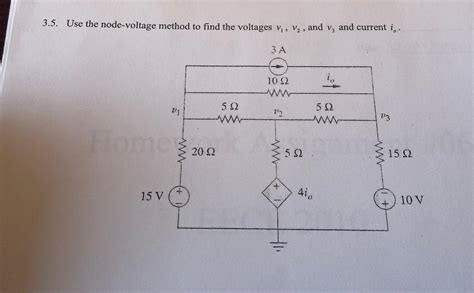 Solved 3 5 Use The Node Voltage Method To Find The Voltages Chegg Com