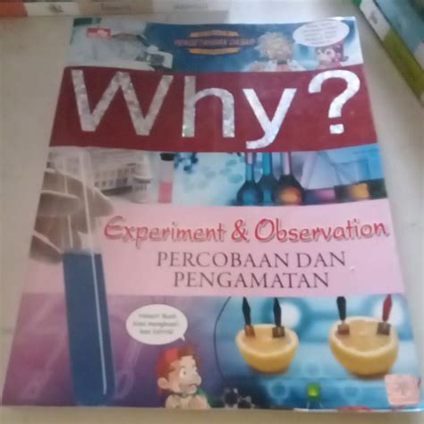 Jual Buku Why Experiment And Observation Percobaan Dan Pengamatan Shopee Indonesia