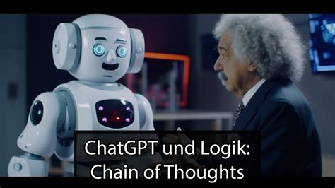 Chatgpt Kann Logik Chain Of Thought Prompting Tutorial 05 Youtube