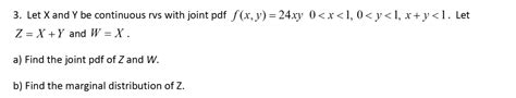 Solved Let X And Y Be Continuous Rvs With Joint Pdf F X Chegg