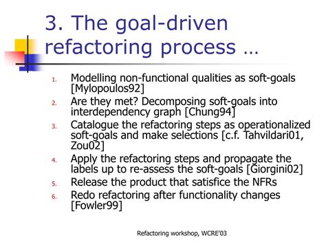 Ppt Software Refactoring Guided By Multiple Soft Goals Powerpoint Presentation Id4428500