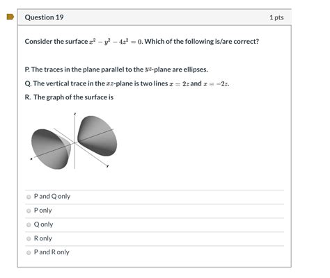solved question 19 1 pts consider the surface x2 y2 4z2