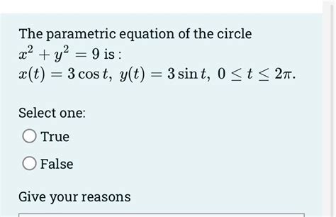 Solved The Parametric Equation Of The Circle X2 Y2 9 Is